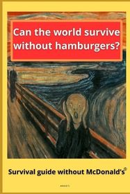 Can the World Survive Without Hamburgers? | Shop Today. Get it Tomorrow ...