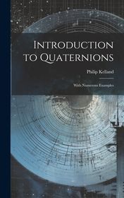 Introduction to Quaternions: With Numerous Examples | Shop Today. Get ...