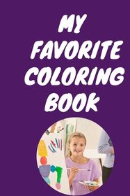 My favorite coloring book: This coloring book is perfect for kids, it ...