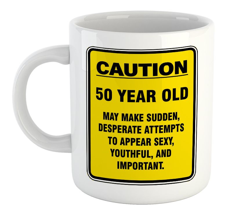Caution 50 Year Old 50th Birthday Gift Coffee Mug | Shop Today. Get it ...