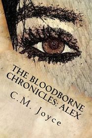 Bloodborne Chronicles: Alex: Hunted | Shop Today. Get it Tomorrow ...