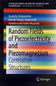 Random Fields of Piezoelectricity and Piezomagnetism: Correlation Structures | Shop Today. Get ...