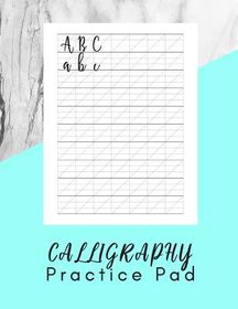 Calligraphy Practice Pad: Modern Calligraphy Practice Sheets - 160 ...