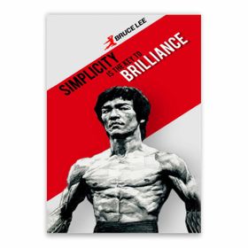 Bruce Lee Simplicity Is the Key To Brilliance Poster - A1 | Shop Today ...