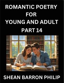 Romantic Poetry for Young and Adult (Part 14)- Introduction to ...