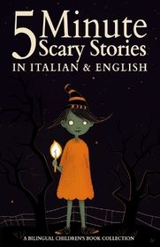 5 Minute Scary Stories in Italian and English for Kids | Shop Today ...