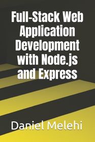 Full-Stack Web Application Development with Node.js and Express | Shop ...
