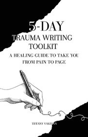 5-Day Trauma Writing Toolkit | Shop Today. Get it Tomorrow! | takealot.com