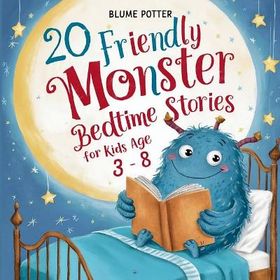 20 Friendly Monster Bedtime Stories | Shop Today. Get it Tomorrow! | takealot.com