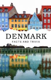 Denmark Facts and Trivia | Shop Today. Get it Tomorrow! | takealot.com