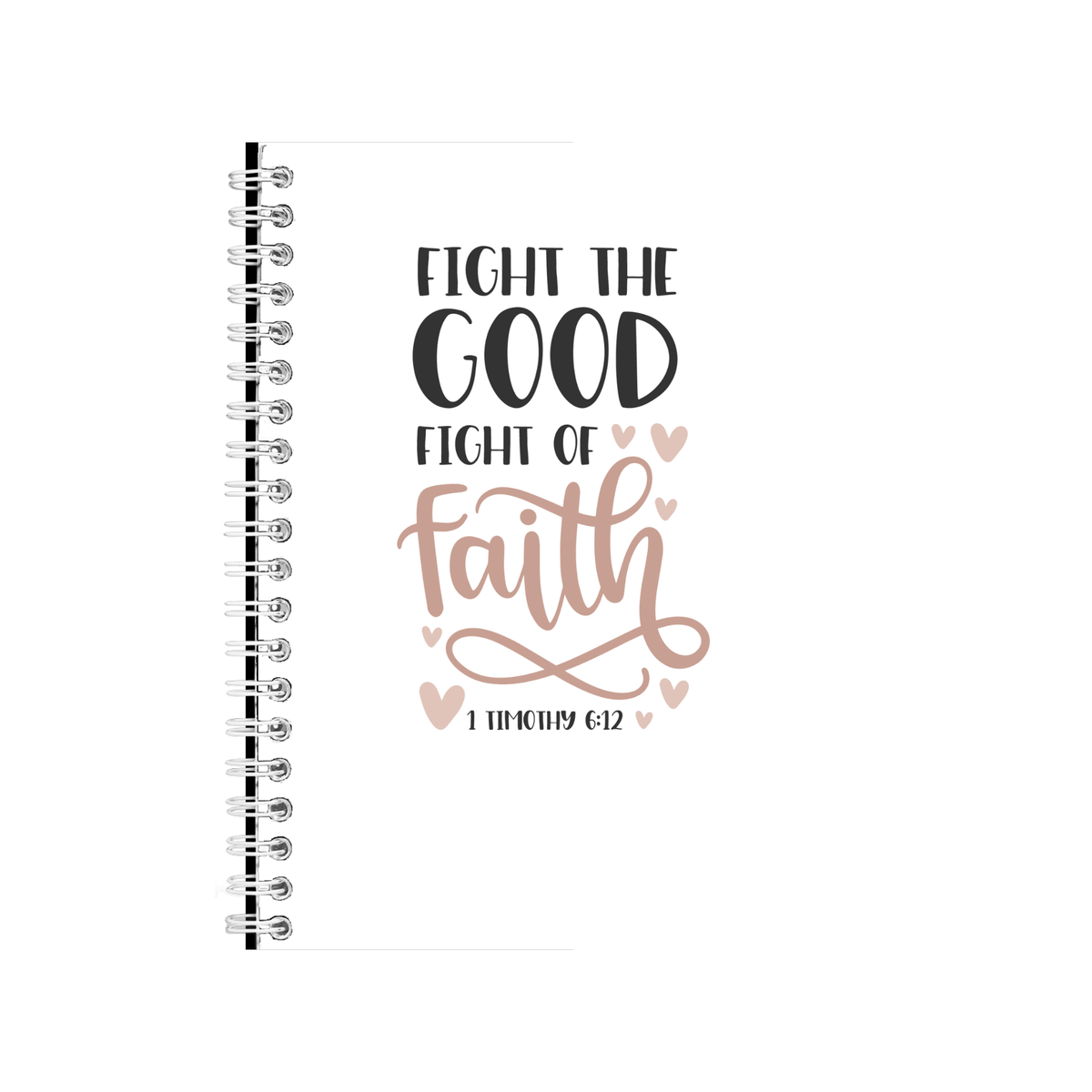 Good Fight of Faith Notebook - Christian Gift Idea - Writing Books ...