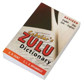 Scholars Zulu Dictionary G.R Dent | Shop Today. Get it Tomorrow ...