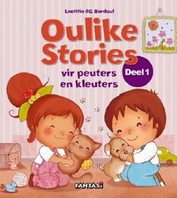 Oulike Stories vir peuters en kleuters Deel 1 | Shop Today. Get it ...