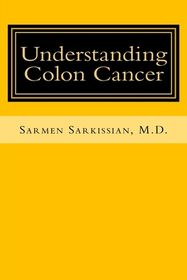 Understanding Colon Cancer | Shop Today. Get it Tomorrow! | takealot.com