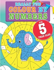 Really Fun Colour By Numbers For 5 Year Olds: A fun & educational ...