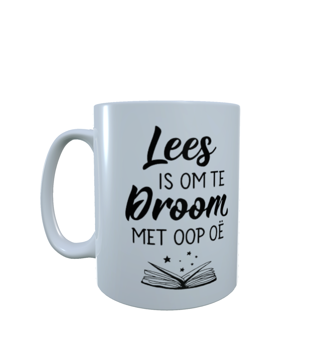 Afrikaans - Lees Is Om Te Droom Met Oop Oe - Aesthetic - Coffee Mug ...