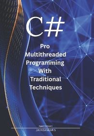 Pro Multithreaded Programming with Traditional Techniques | Shop Today ...