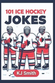 101 Ice Hockey Jokes | Shop Today. Get it Tomorrow! | takealot.com