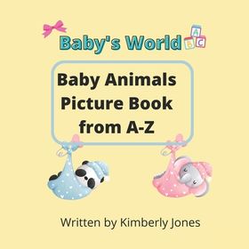 Baby's World: Baby's Animals Picture Book from A-Z | Shop Today. Get it ...