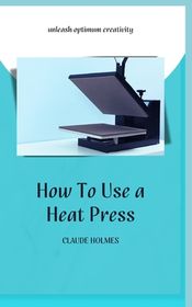 How to Use a Heat Press | Shop Today. Get it Tomorrow! | takealot.com