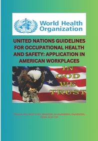 United Nations Guidelines for Occupational Health and Safety | Shop ...