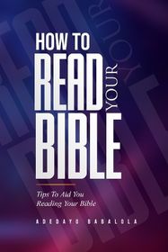 How to Read Your Bible | Shop Today. Get it Tomorrow! | takealot.com