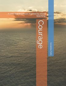 Courage: A skill-building book inspired by moral teaching. | Shop Today ...