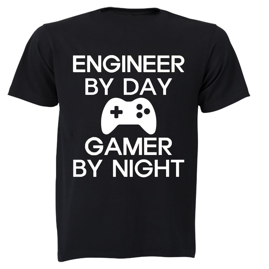 Engineer by Day - Gamer by Night - Adults - T-Shirt | Shop Today. Get ...