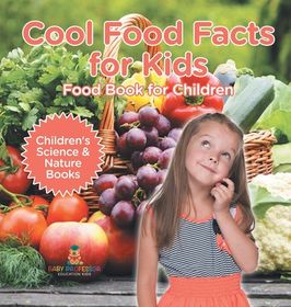 Cool Food Facts for Kids | Shop Today. Get it Tomorrow! | takealot.com