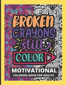 Motivational Coloring Book for Adults: Inspirational Quotes Colouring ...