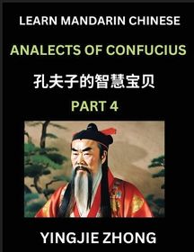 Analects Of Confucius (Part 4)- Discover Ancient Chinese History And ...