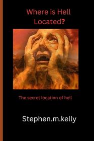Where is Hell Located?: the secret location of hell | Shop Today. Get ...