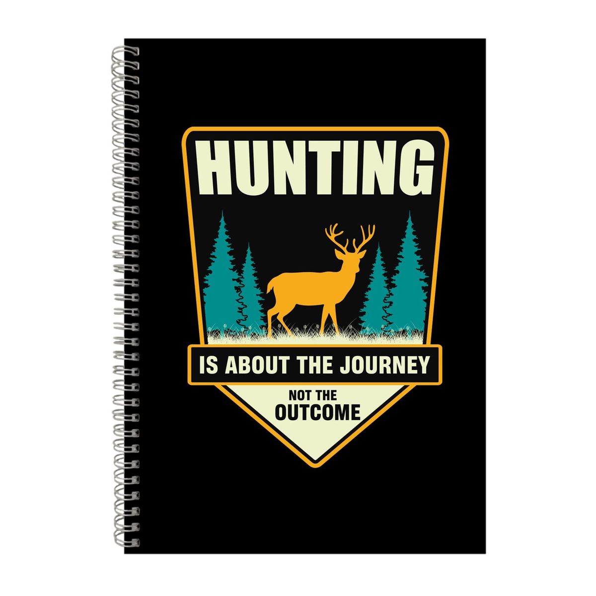 Hunting Is ABout The Journey Notebook Hunting Gift Idea A4 Notepad 134 ...