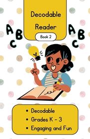 Decodable Reader: 8 Entry level, Easy to Decode, Short Stories ...