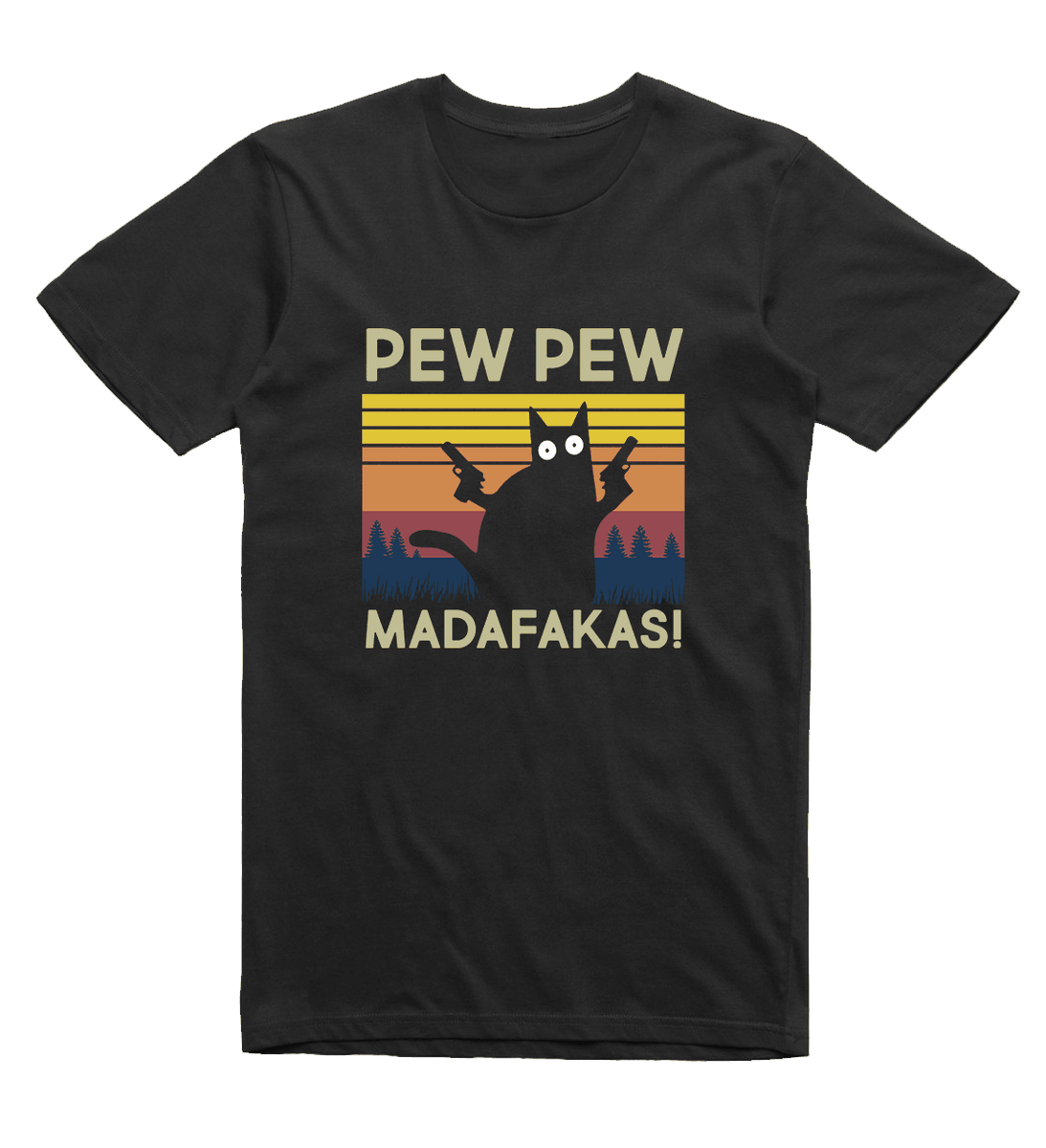 Pew Pew Madafakas Funny T-Shirt | Shop Today. Get it Tomorrow ...