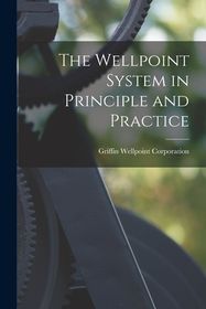 The Wellpoint System in Principle and Practice | Shop Today. Get it ...