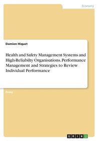 Health and Safety Management Systems and High-Reliabilty Organisations ...