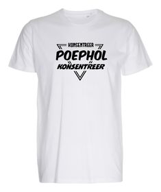 Afrikaans - Konsentreer Poephol White Crew Neck Men's Gift T-Shirt ...