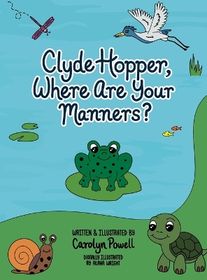 Clyde Hopper, Where Are Your Manners? | Shop Today. Get it Tomorrow ...