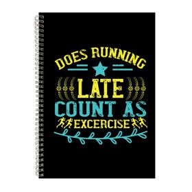 Does Running Late Count Notebook Fitness Gift Idea A4 Notepad 160 ...