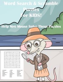 Word Search & Scramble Puzzles For Kids!: Help Mrs Mouse Solve These ...