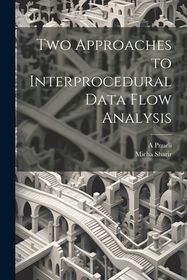 Two Approaches to Interprocedural Data Flow Analysis | Shop Today. Get ...