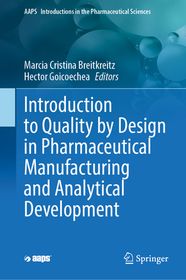 Introduction to Quality by Design in Pharmaceutical Manufacturing and ...