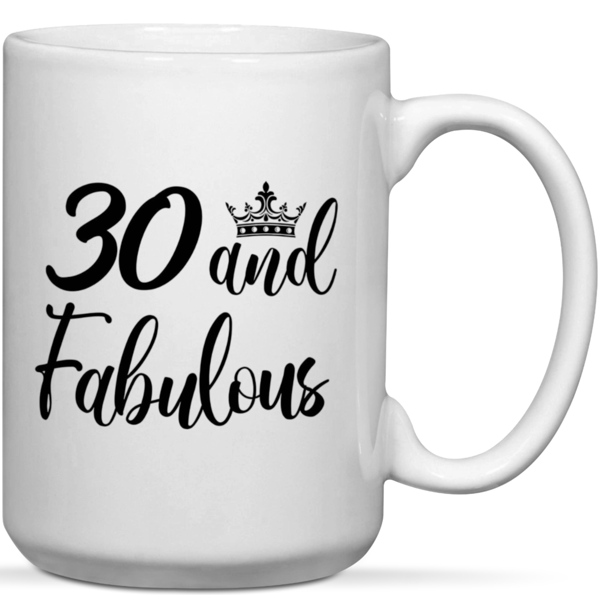 30 And Fabulous 30th Birthday Gift Mug | Shop Today. Get it Tomorrow ...
