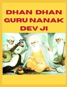 Dhan Dhan Guru Nanak Dev JI: founder of sikhism | Buy Online in South ...