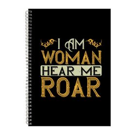I Am Woman Hear Me Roar Notebook Biker Gift Idea A4 Notepad 157 | Shop ...