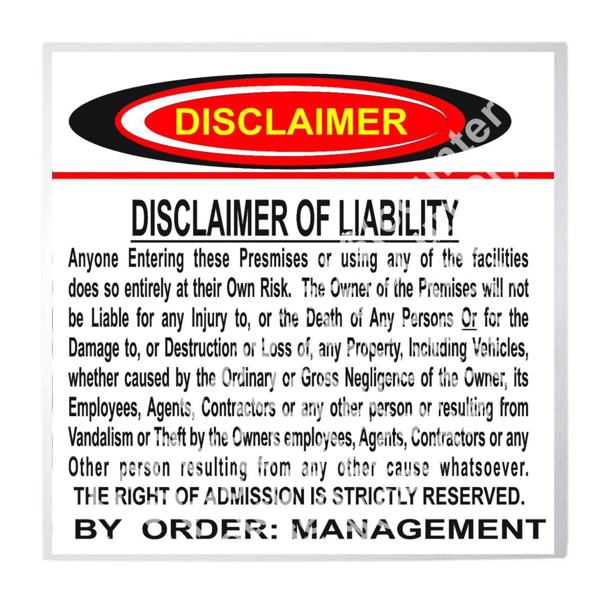 Disclaimer OF Liability Notice Sign On Chromadek 440 x 440 | Shop Today ...