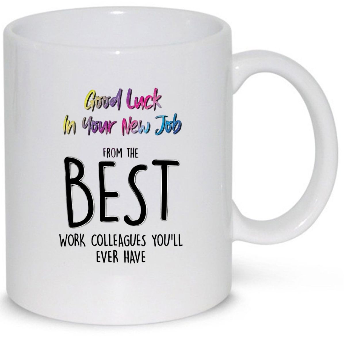 Good Luck In Your New Job Work Colleague Gift 11Oz Premium Coffee Mug ...