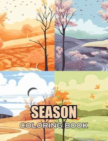Season Coloring Book: 100+ Amazing Coloring Pages for All Ages | Shop ...