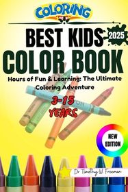 Best Kids Color Book: Hours Of Fun & Learning: The Ultimate Coloring ...